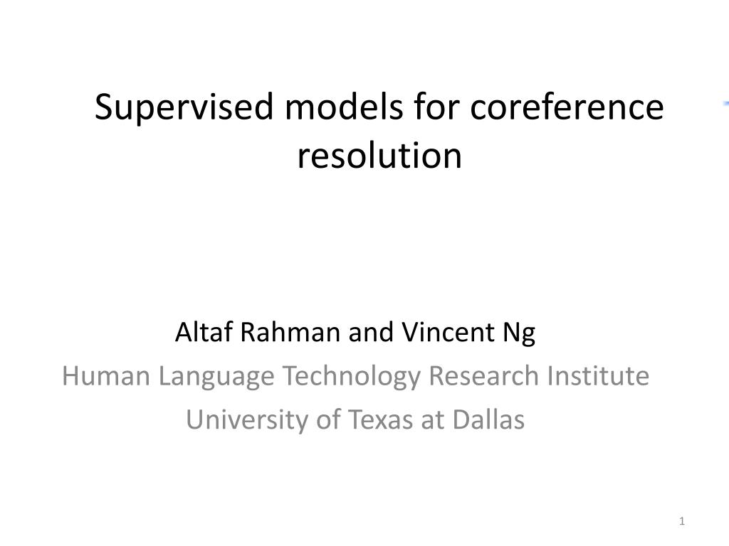 PPT - Supervised models for coreference resolution PowerPoint ...