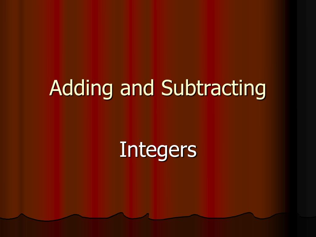 PPT - Adding and Subtracting PowerPoint Presentation, free download ...