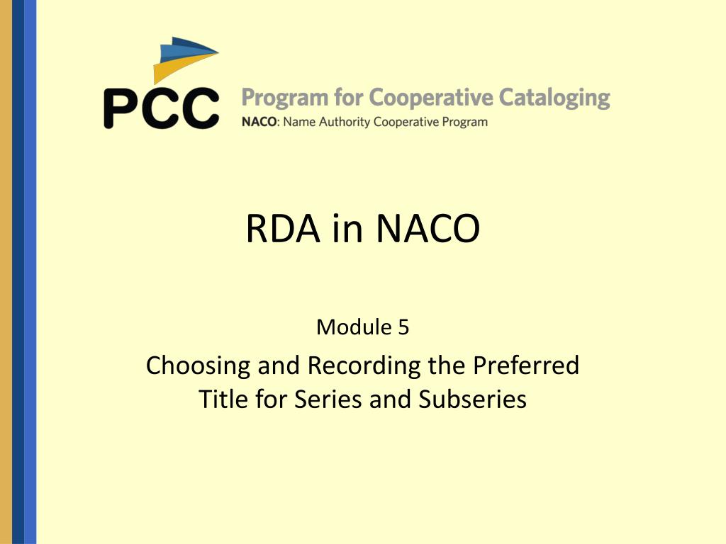PPT - RDA in NACO PowerPoint Presentation, free download - ID:1449056