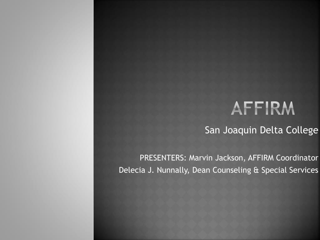 PPT - AFFIRM PowerPoint Presentation, free download - ID:1449766