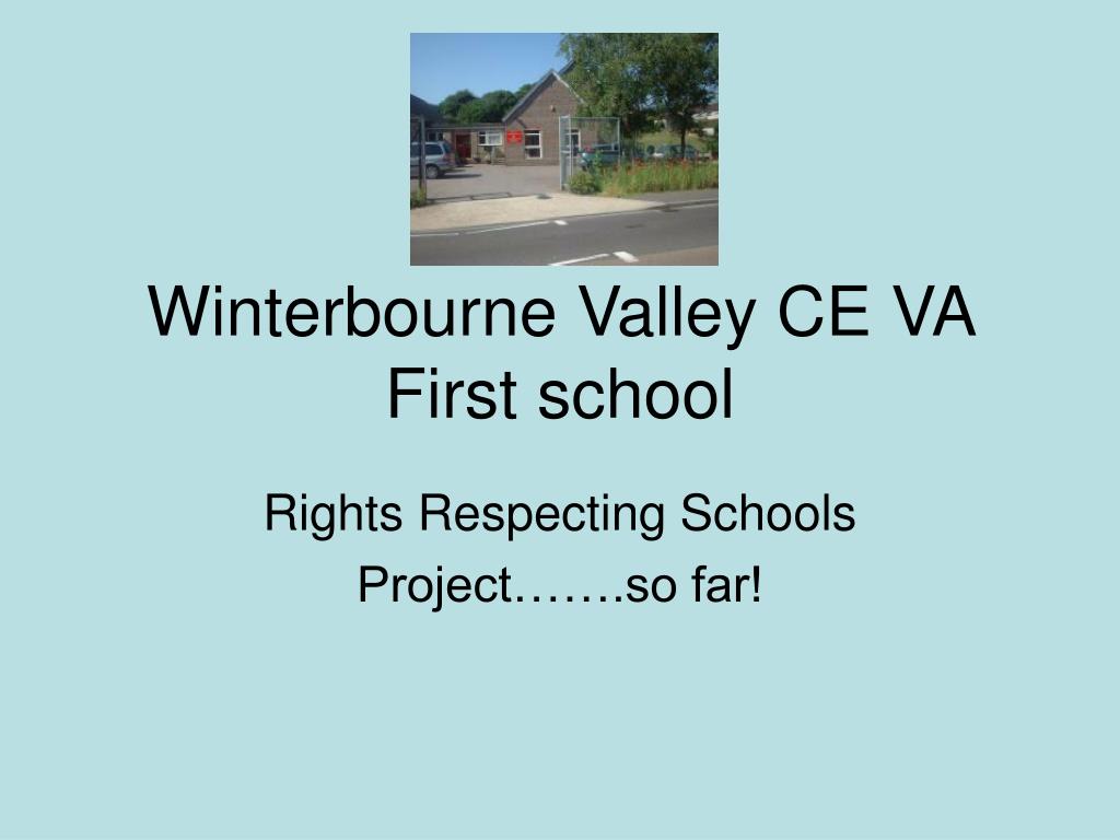 PPT - Winterbourne Valley CE VA First school PowerPoint Presentation ...