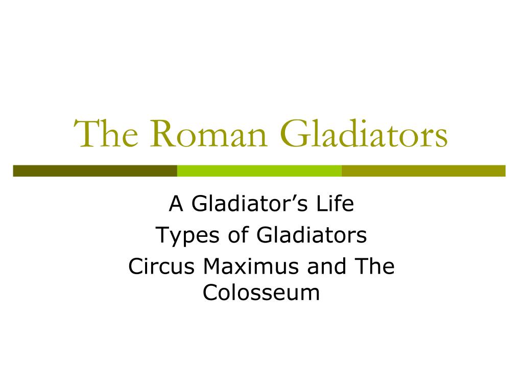 PPT - The Roman Gladiators PowerPoint Presentation, free download - ID ...