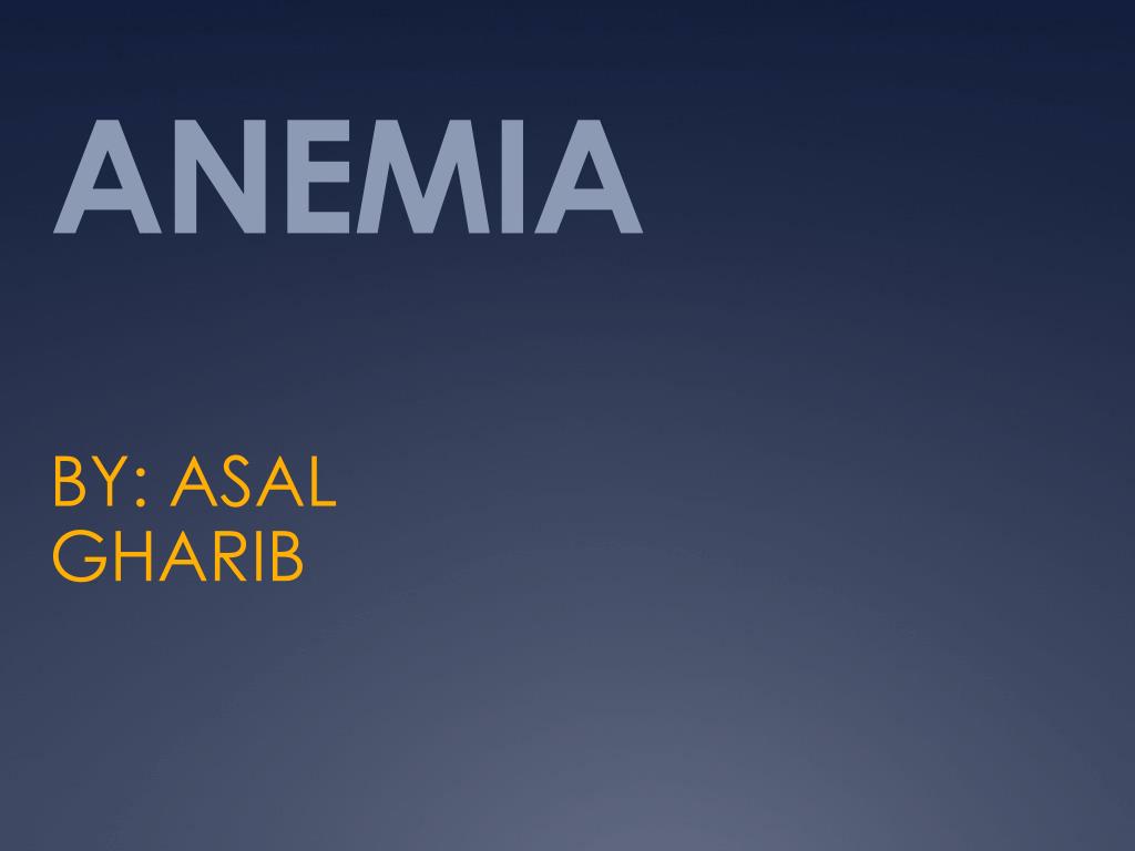 PPT - ANEMIA PowerPoint Presentation, free download - ID:1450910