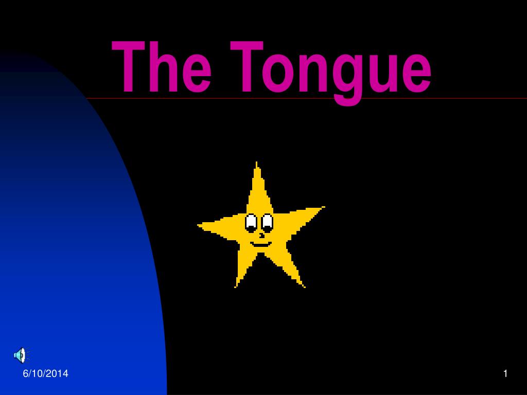 PPT - The Tongue PowerPoint Presentation, free download - ID:1451220