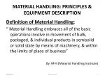 PPT - MATERIAL HANDLING EQUIPMENT PowerPoint Presentation, free ...