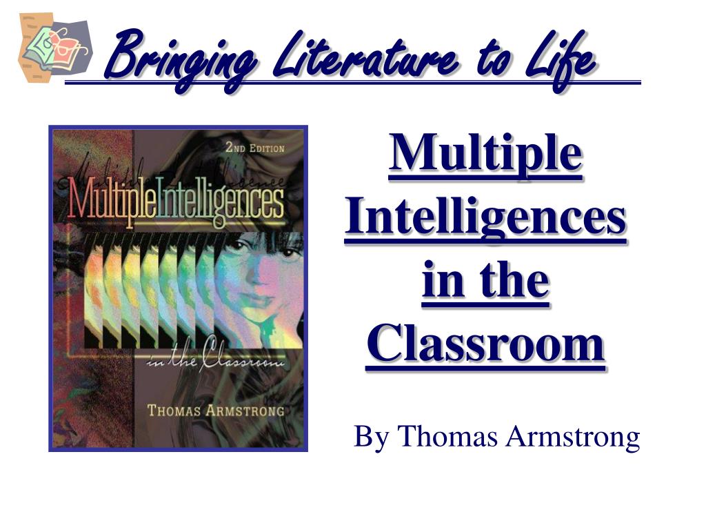 PPT - Multiple Intelligences in the Classroom PowerPoint Presentation ...