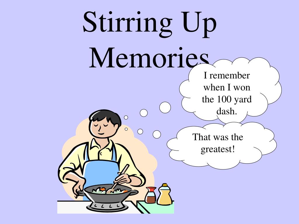 PPT - Stirring Up Memories PowerPoint Presentation, free download - ID ...