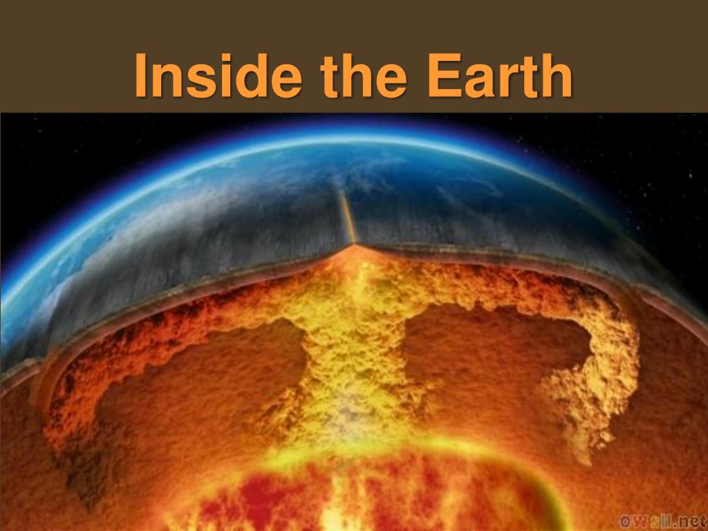 PPT - Inside the Earth PowerPoint Presentation, free download - ID:1452778