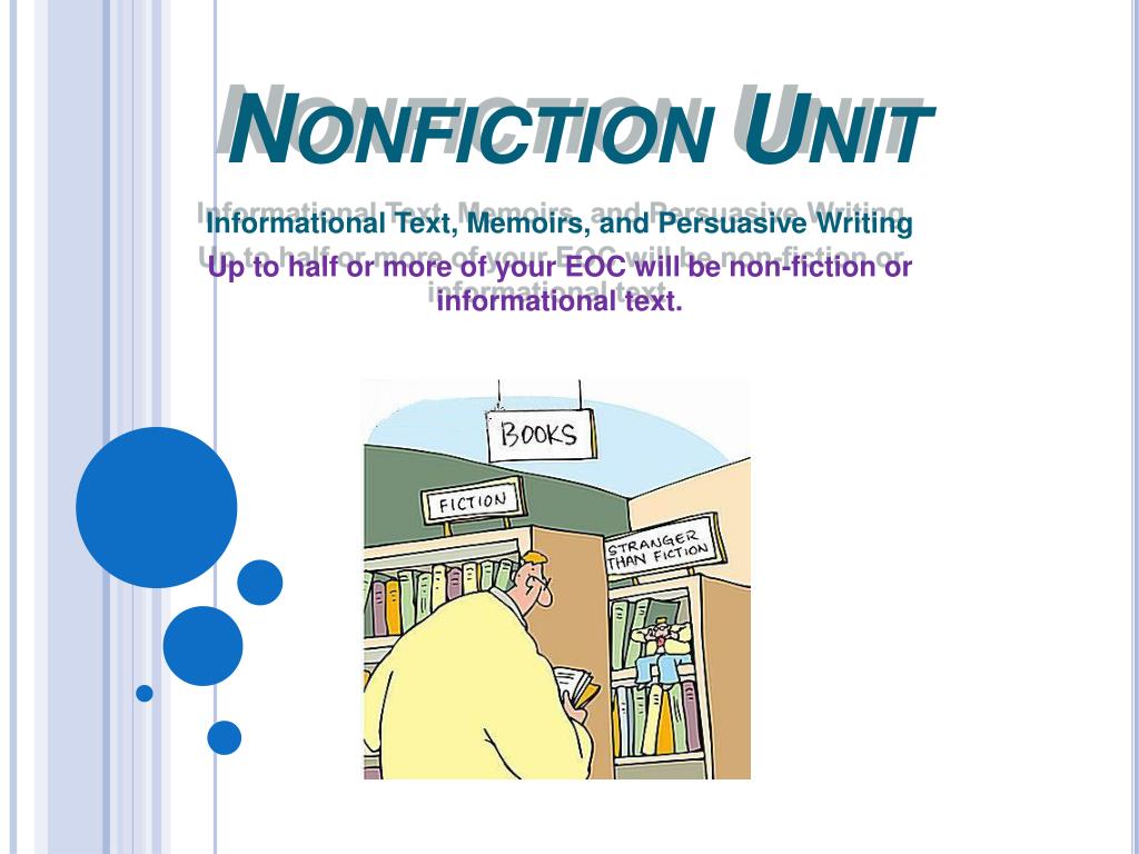 PPT - Nonfiction Unit PowerPoint Presentation, free download - ID:1452944
