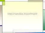 PPT - Choosing the Right Assortment Planning Strategy for your Retail ...