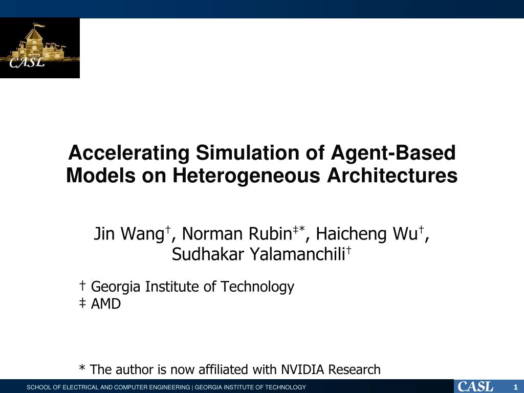 PPT - Accelerating Simulation of Agent-Based Models on Heterogeneous ...