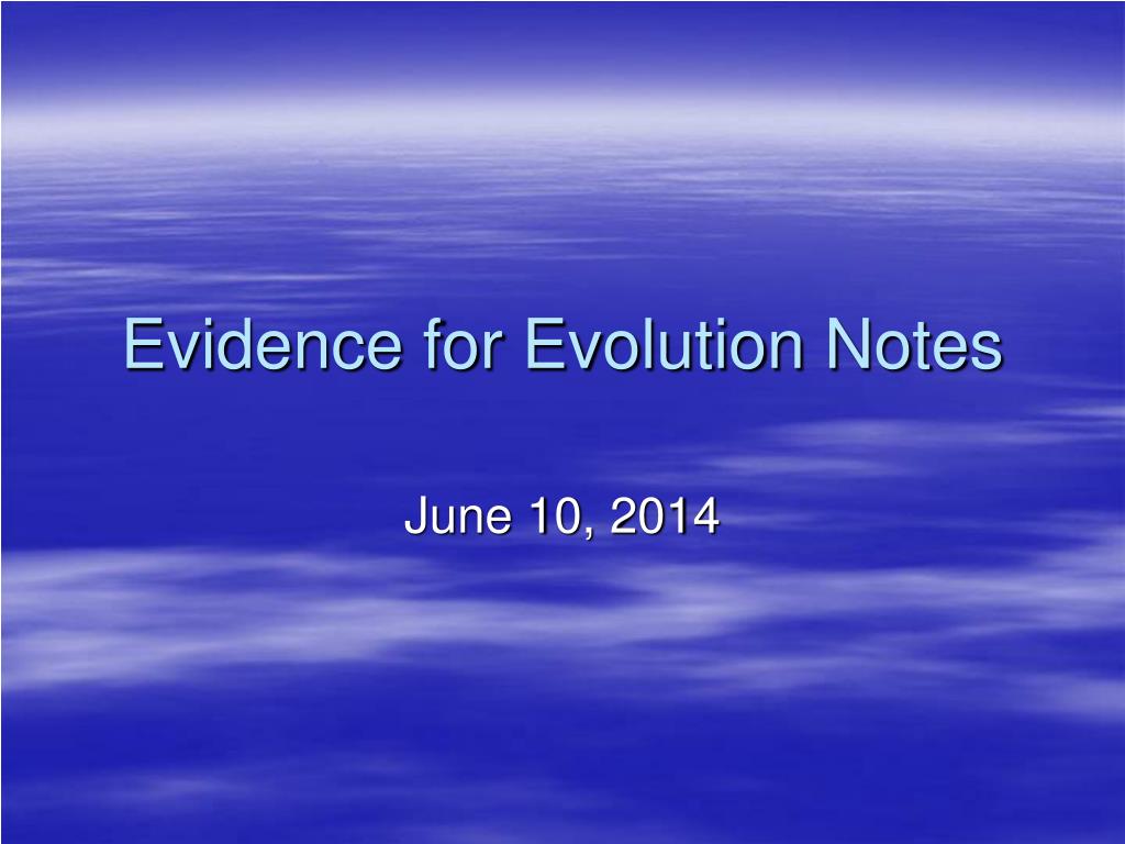 PPT - Evidence for Evolution Notes PowerPoint Presentation, free ...