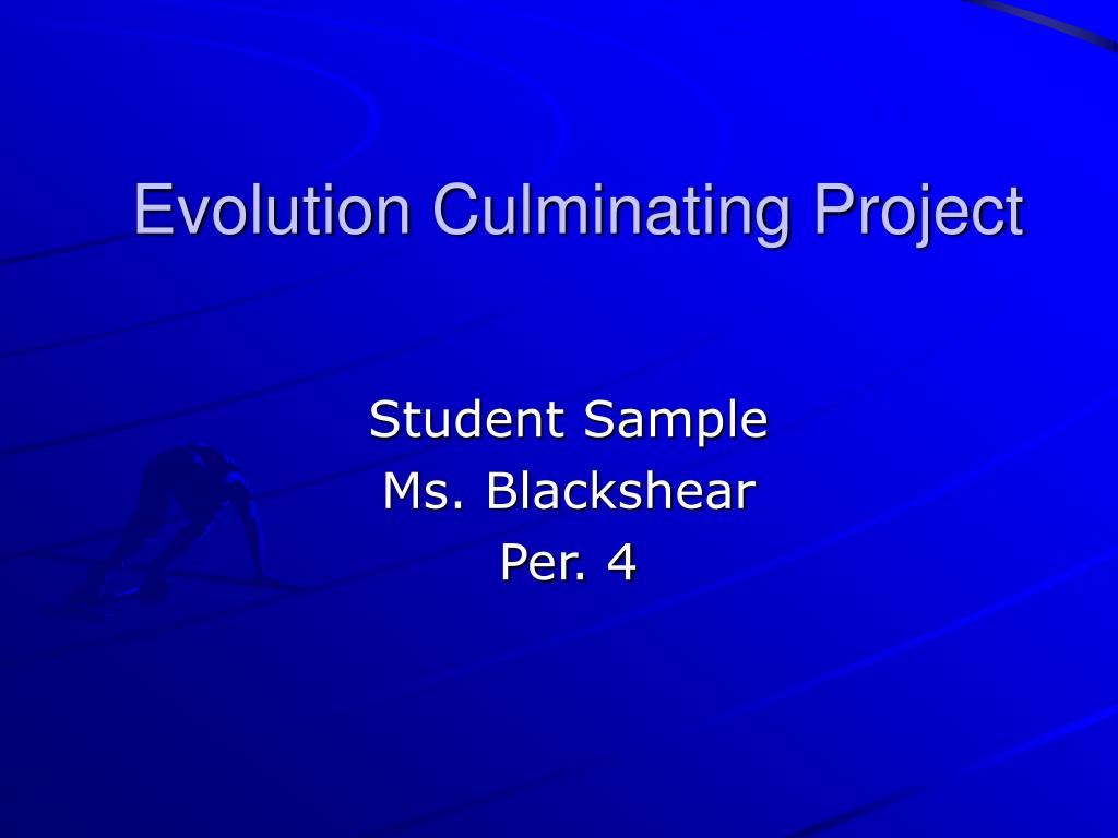 PPT - Evolution Culminating Project PowerPoint Presentation, free ...