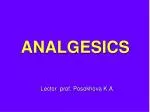 PPT - ANALGESICS PowerPoint Presentation, free download - ID:8813295