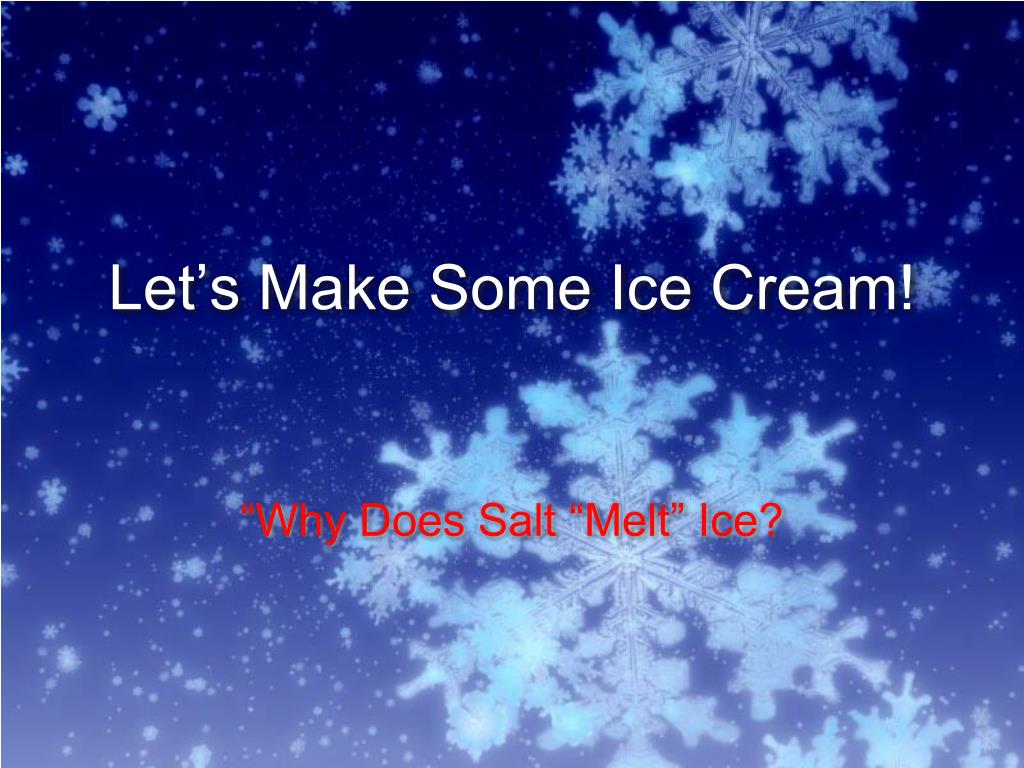 PPT - Let’s Make Some Ice Cream! PowerPoint Presentation, free download ...