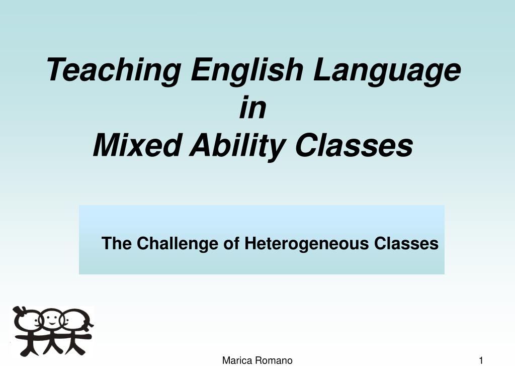 PPT - Teaching English Language in Mixed Ability Classes PowerPoint Presentation - ID:1457946