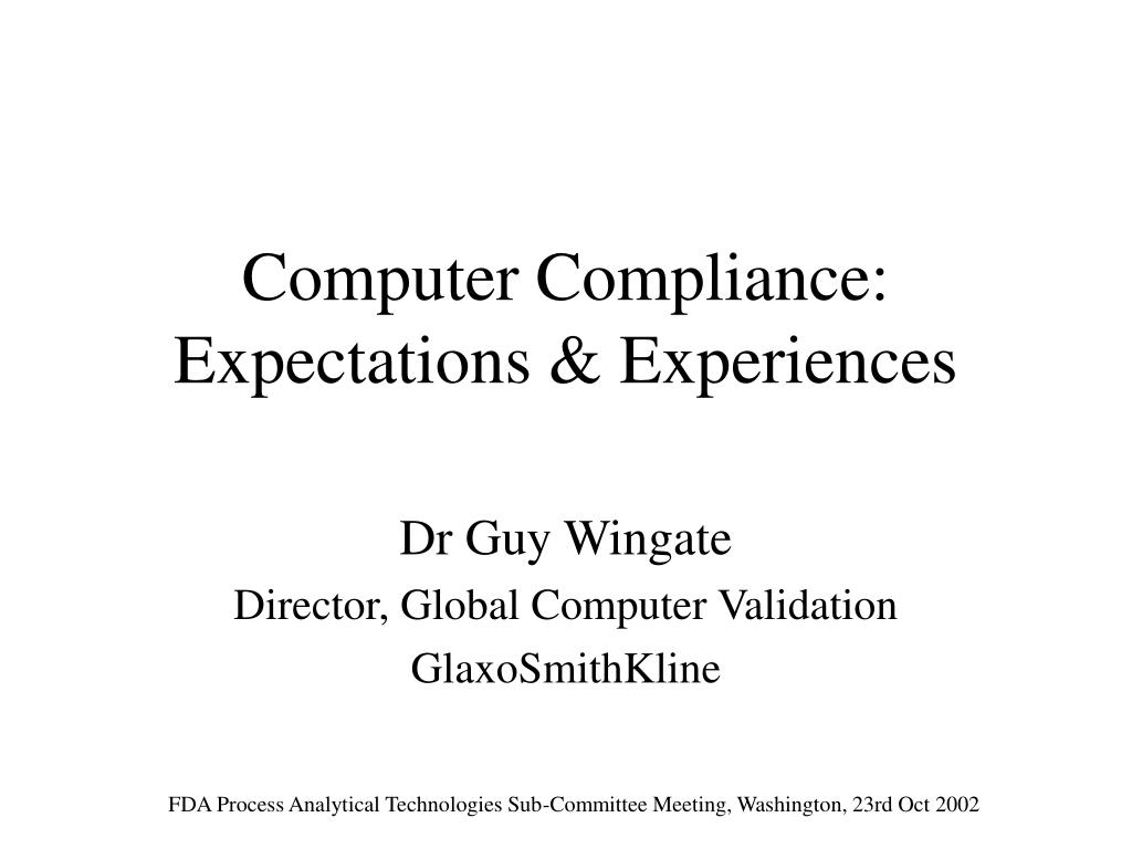 PPT - Computer Compliance: Expectations & Experiences PowerPoint ...