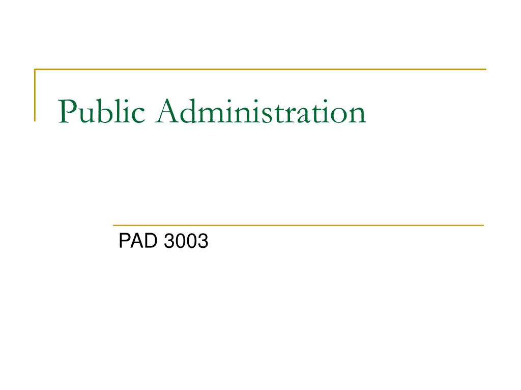 PPT - Public Administration PowerPoint Presentation, free download - ID ...