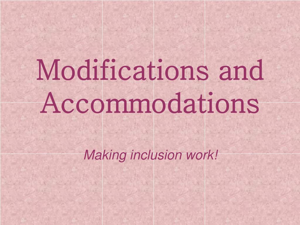PPT - Modifications and Accommodations PowerPoint Presentation, free ...