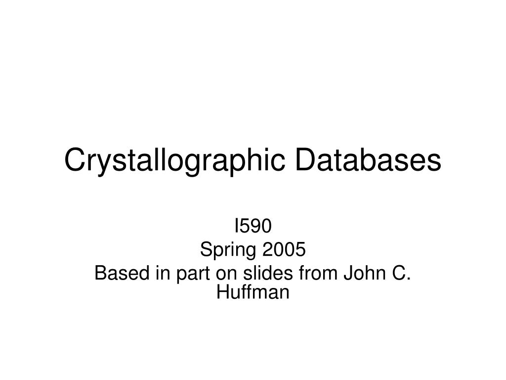 PPT - Crystallographic Databases PowerPoint Presentation, free download ...