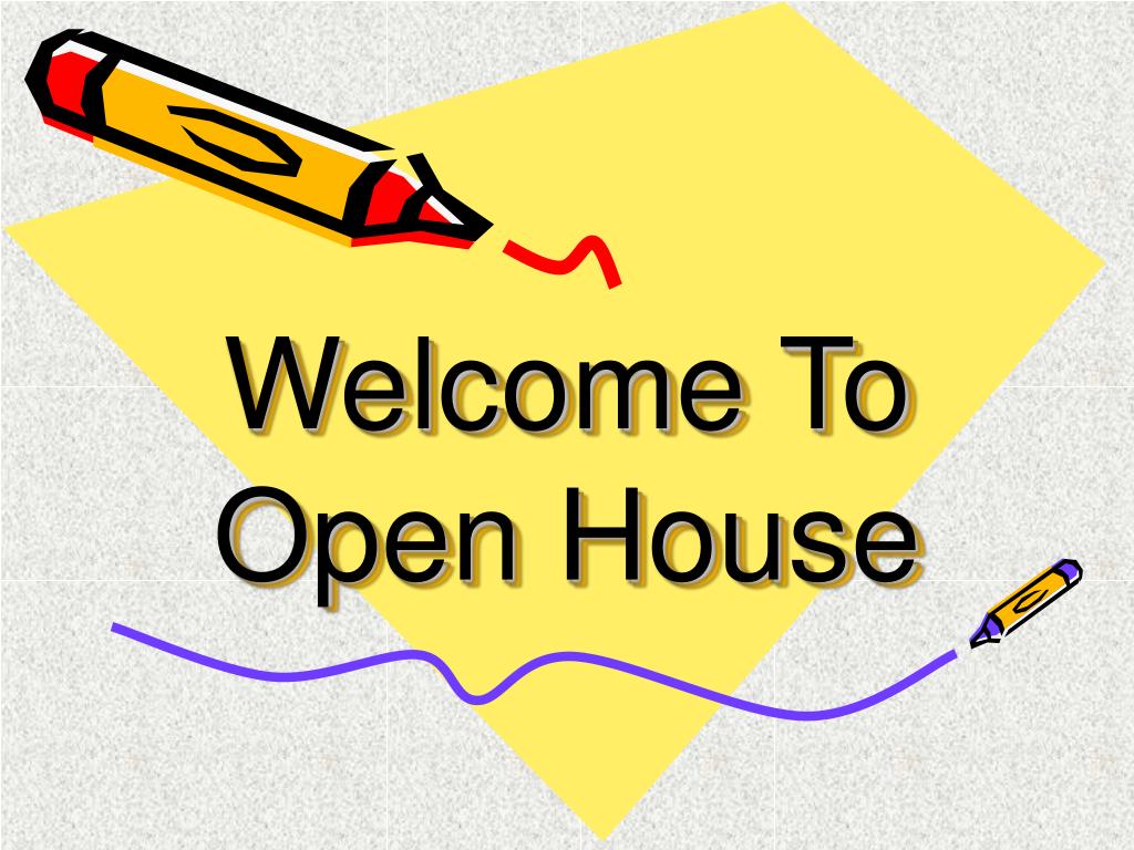 PPT - Welcome To Open House PowerPoint Presentation, free download - ID ...