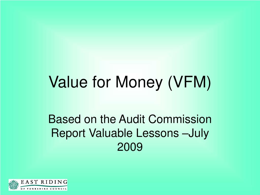 PPT - Value for Money (VFM) PowerPoint Presentation, free download - ID ...