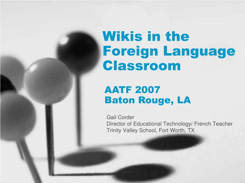 PPT - Wikis in the Foreign Language Classroom PowerPoint Presentation ...