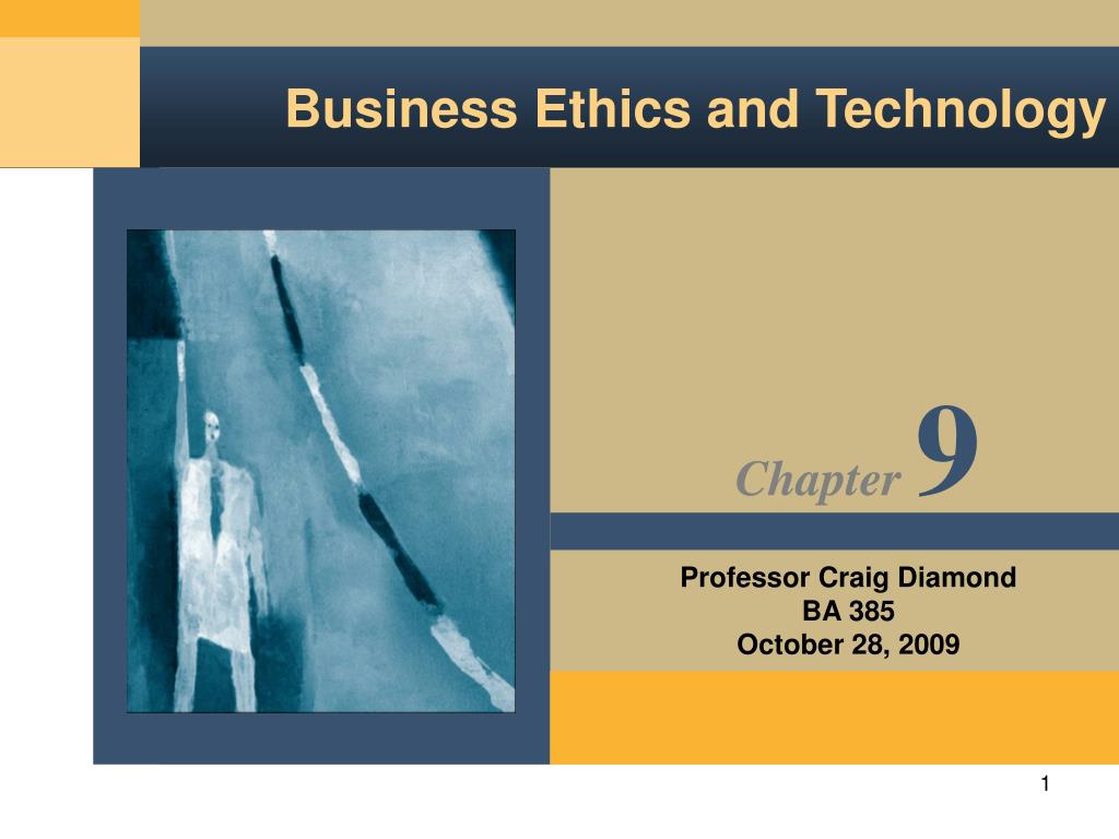PPT - Business Ethics and Technology PowerPoint Presentation, free ...