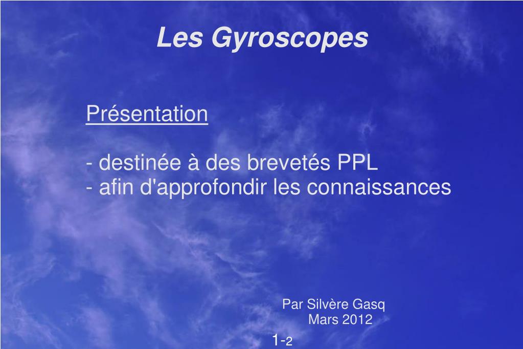 PPT - Les Gyroscopes PowerPoint Presentation, free download - ID:1461283