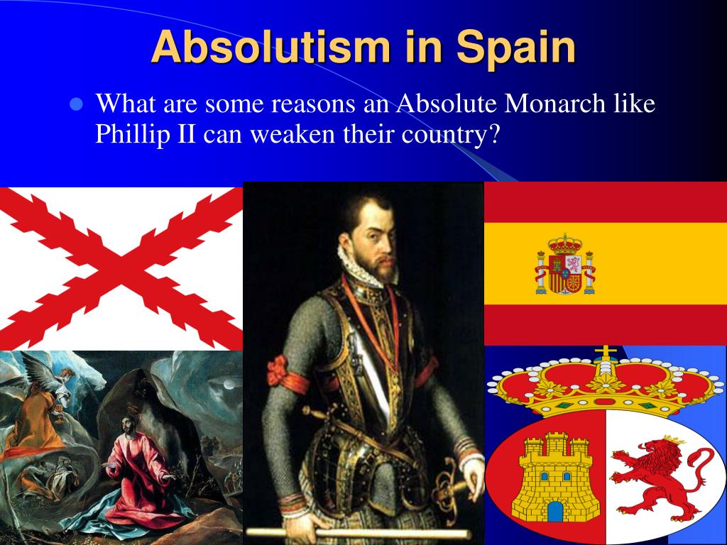 PPT - Absolutism in Spain PowerPoint Presentation, free download - ID ...