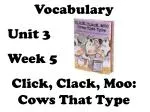PPT - CLICK, CLACK, MOO Cows That Type PowerPoint Presentation, free ...