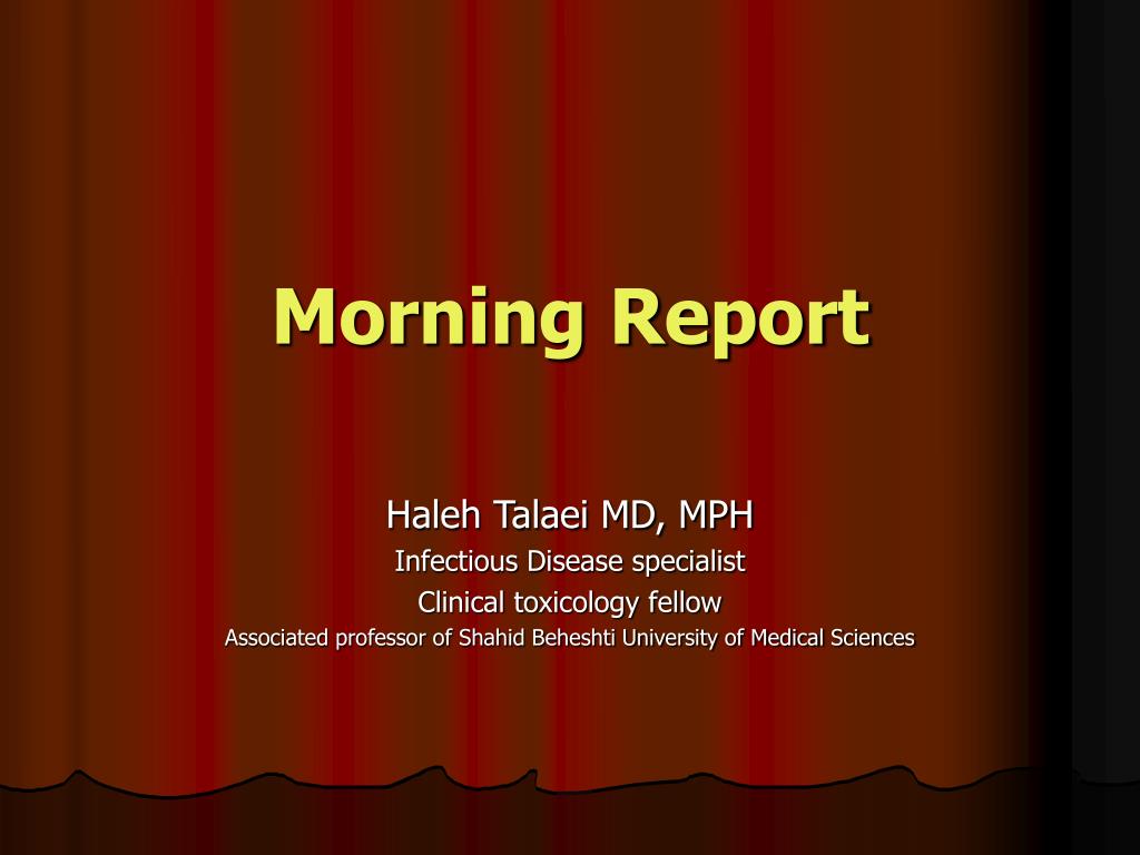 PPT - Morning Report PowerPoint Presentation, free download - ID:1461625
