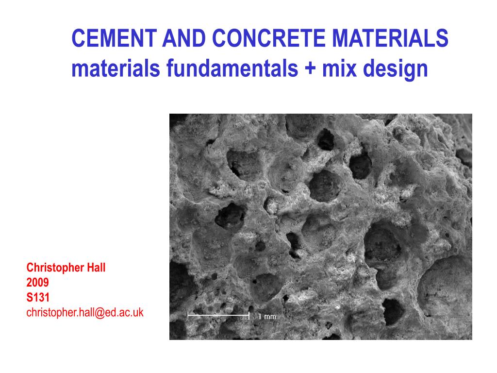 PPT - CEMENT AND CONCRETE MATERIALS materials fundamentals + mix design ...