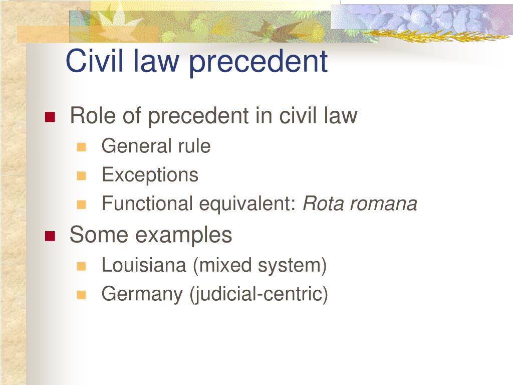 PPT - Civil law precedent PowerPoint Presentation, free download - ID ...