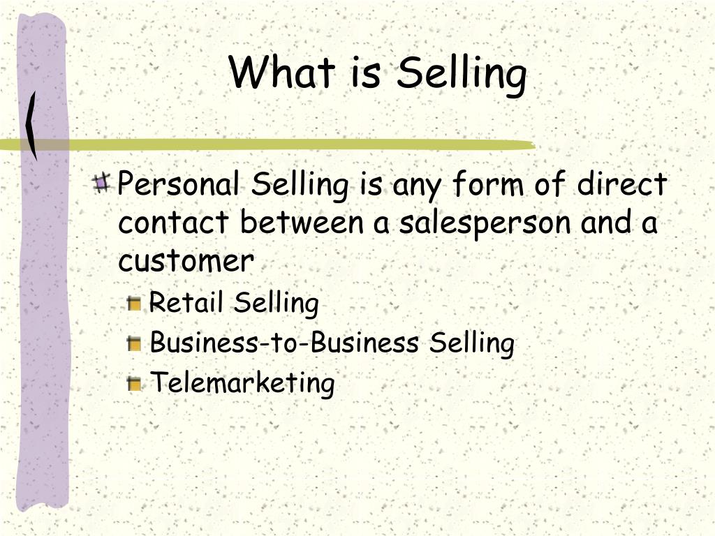PPT - What is Selling PowerPoint Presentation, free download - ID:1462339