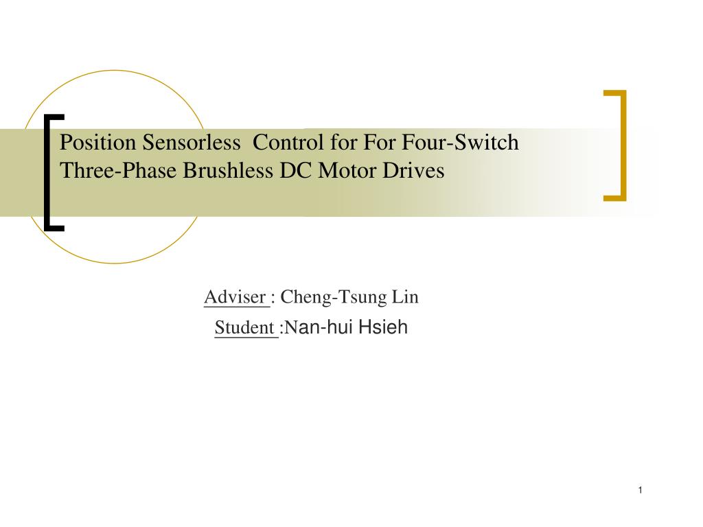 PPT - Position Sensorless Control for For Four-Switch Three-Phase ...