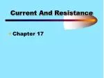 PPT - Chapter 27. Current and Resistance PowerPoint Presentation, free ...