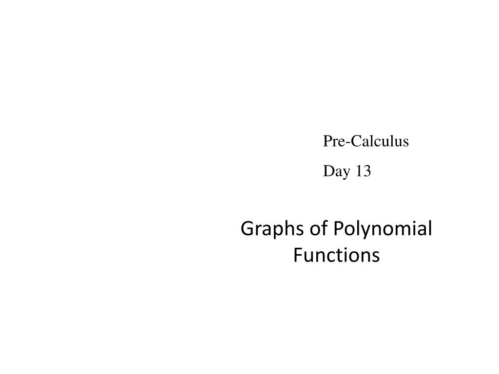 PPT - Graphs of Polynomial Functions PowerPoint Presentation, free download - ID:1465662