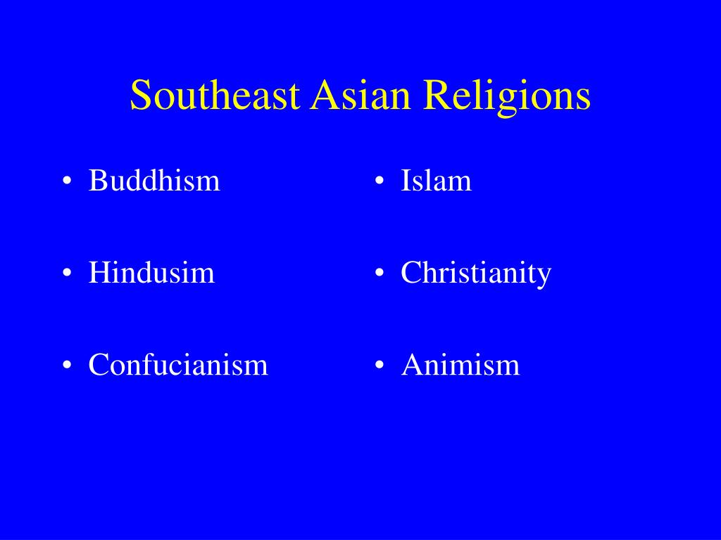 PPT - Exploring Hinduism, Buddhism & Confucianism in Southeast Asian ...