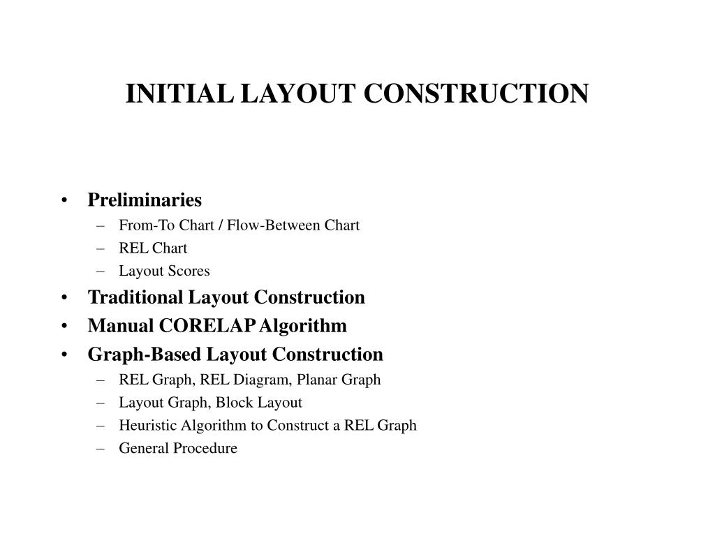PPT - INITIAL LAYOUT CONSTRUCTION PowerPoint Presentation, free ...