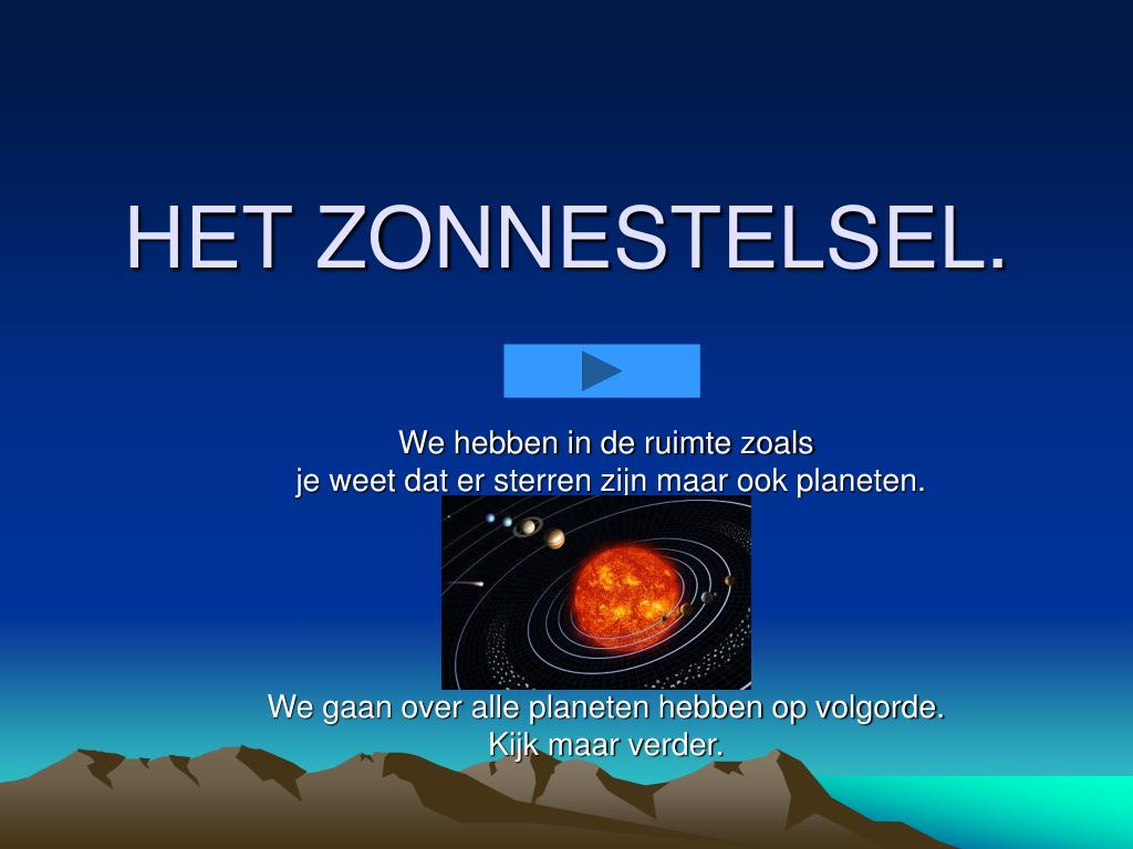 PPT - HET ZONNESTELSEL. PowerPoint Presentation, free download - ID:1468745