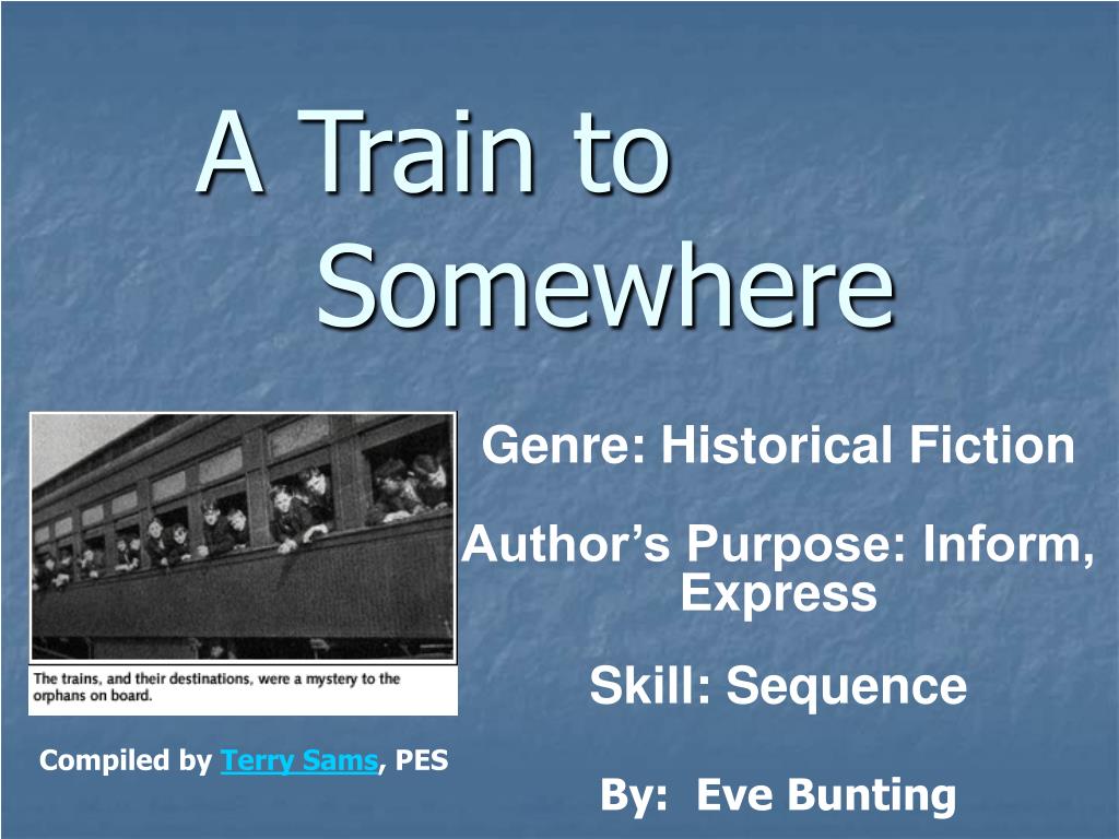 PPT - A Train to Somewhere PowerPoint Presentation, free download - ID ...