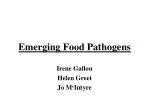 PPT - EMERGING FOODBORNE PATHOGENS PowerPoint Presentation, free ...