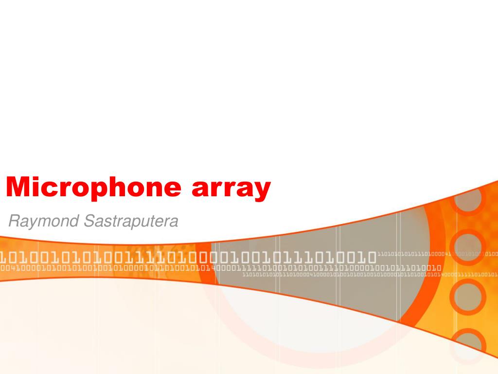 PPT - Microphone array PowerPoint Presentation, free download - ID:1470989