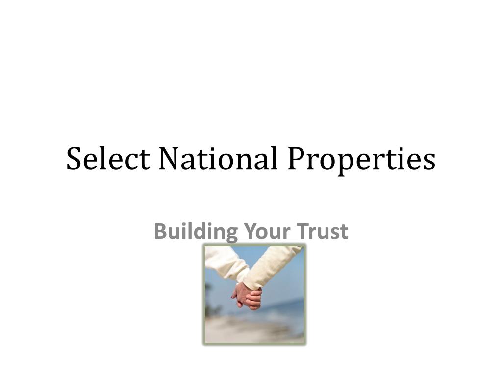 PPT - Select National Properties PowerPoint Presentation, free download ...
