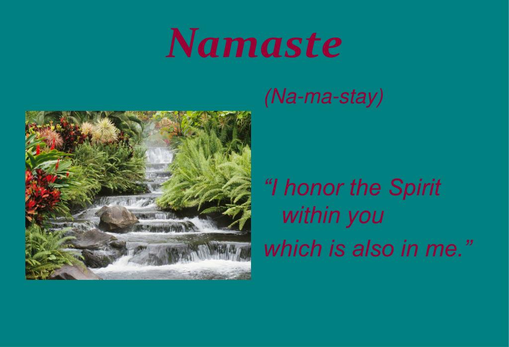 PPT - Namaste PowerPoint Presentation, free download - ID:1472015