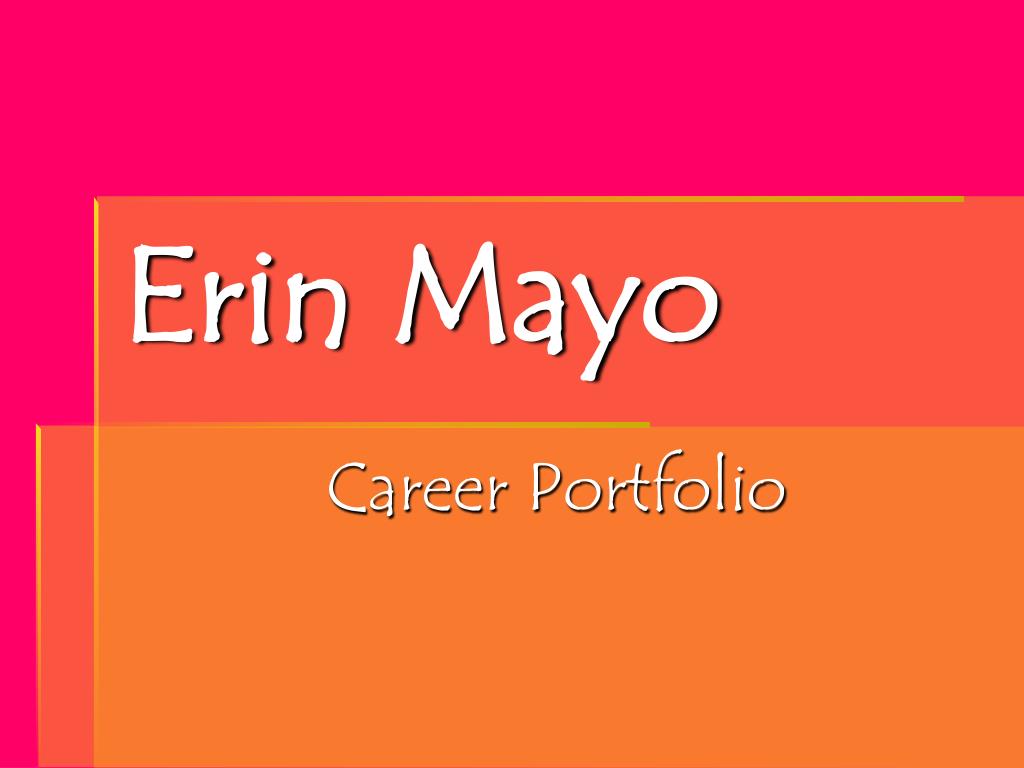 PPT - Erin Mayo PowerPoint Presentation, free download - ID:1473608