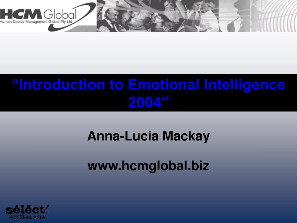 PPT - “Introduction to Emotional Intelligence 2004” PowerPoint ...