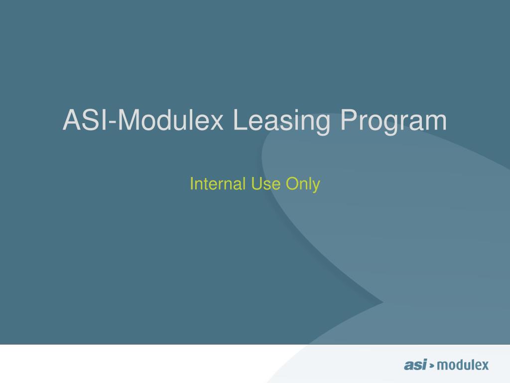 PPT - ASI-Modulex Leasing Program PowerPoint Presentation, free ...
