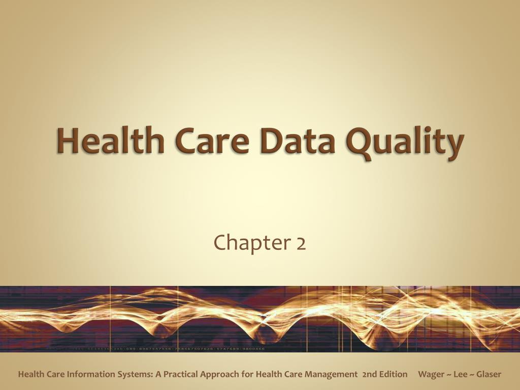 PPT - Health Care Data Quality PowerPoint Presentation, free download ...